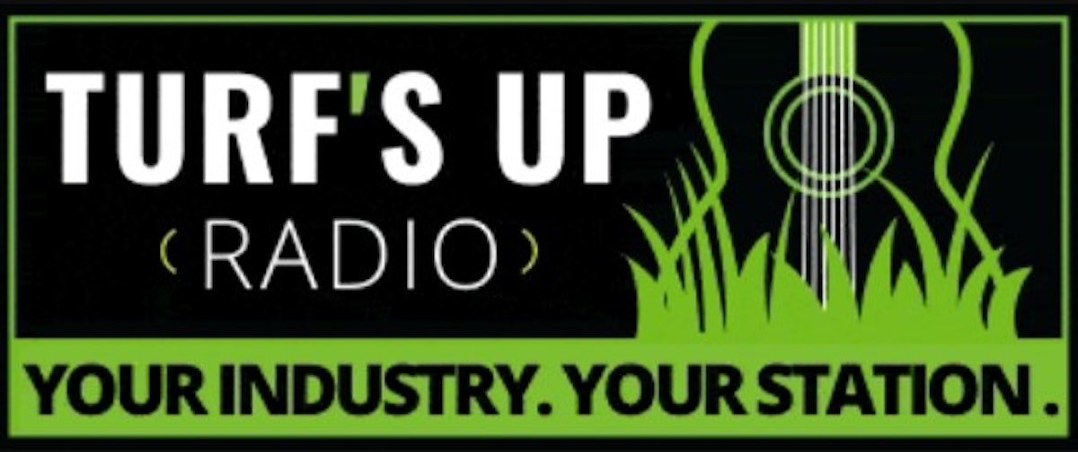 Turf's Up Radio | Green Industry Pros
